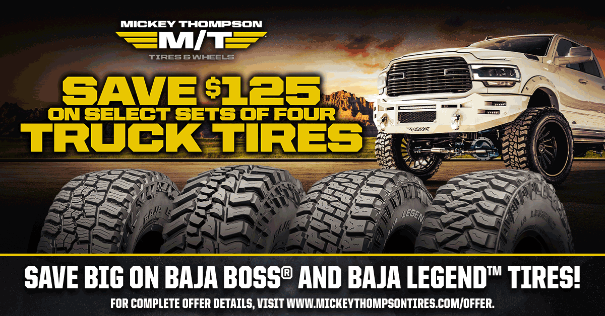 Mickey Thompson | MICKEY THOMPSON TIRES 2025 FALL REBATE PROGRAM ...
